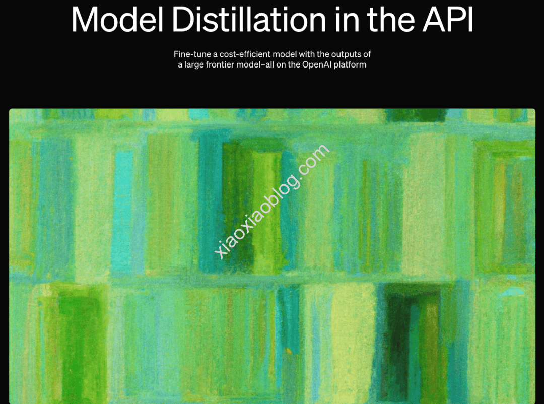 API中的模型蒸馏 Model Distillation:让小模型也能有大作为 - 肖肖博客 API中的模型蒸馏 Model Distillation:让小模型也能有大作为 - 肖肖博客