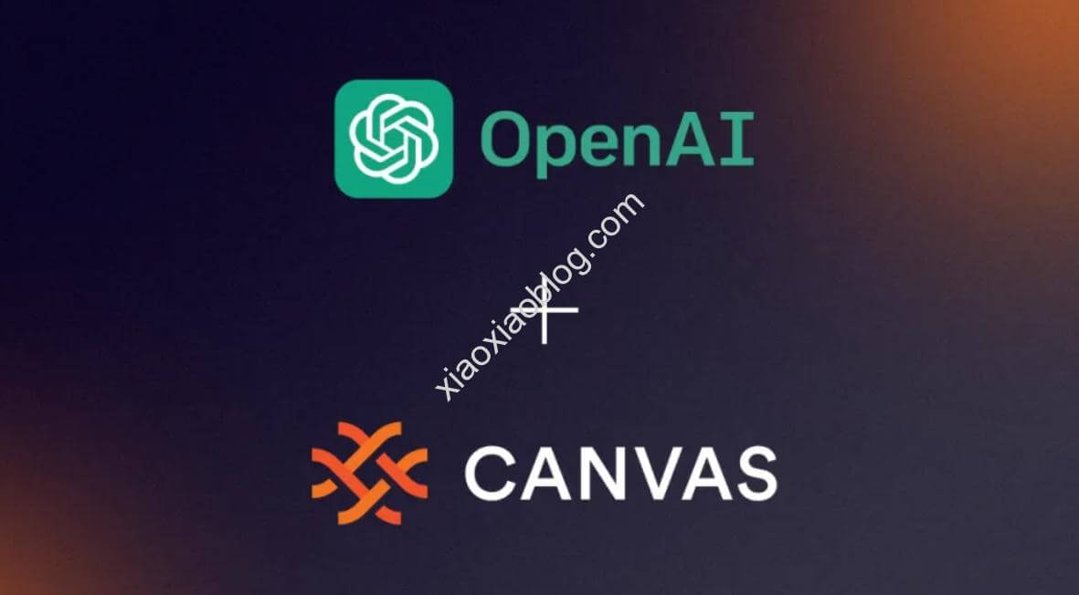 OpenAI推出Canvas: 提供实时编辑建议、优化代码、检查语法等多种功能 - 肖肖博客